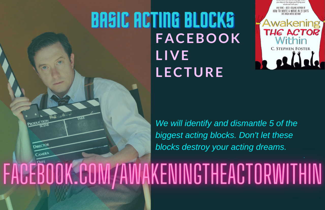 5 basic acting blocks | Awakening the Actor Within